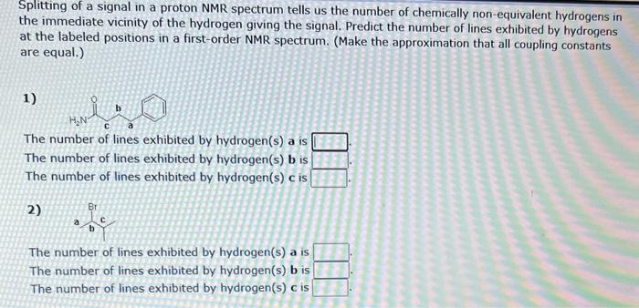 Solved Splitting of a signal in a proton NMR spectrum tells | Chegg.com