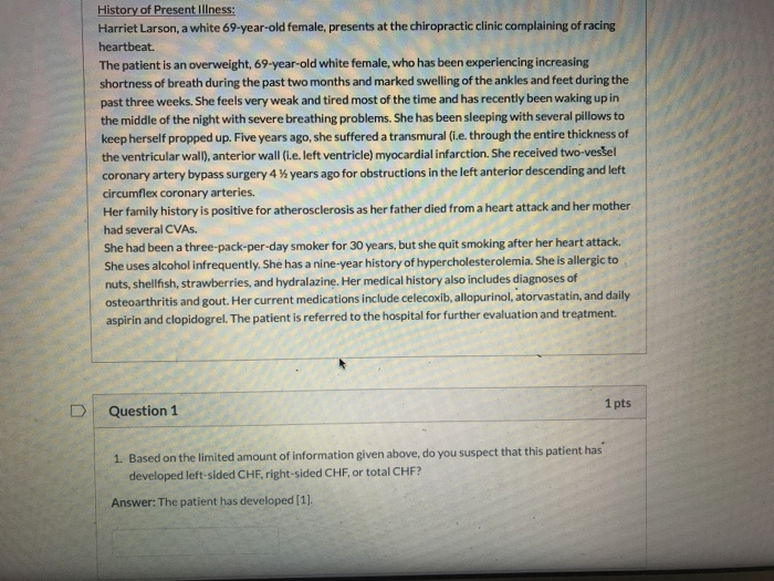 Solved History of Present Illness: Harriet Larson, a white | Chegg.com