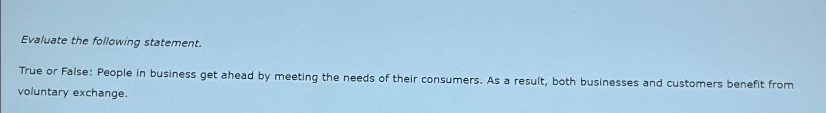 Solved Evaluate the following statement.True or False: | Chegg.com