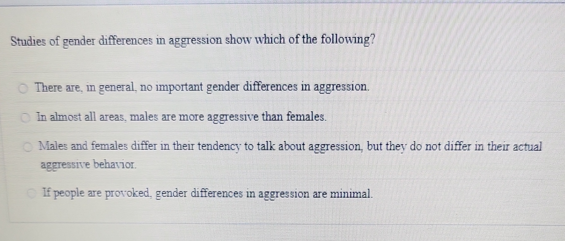 Solved Studies of gender differences in aggression show | Chegg.com