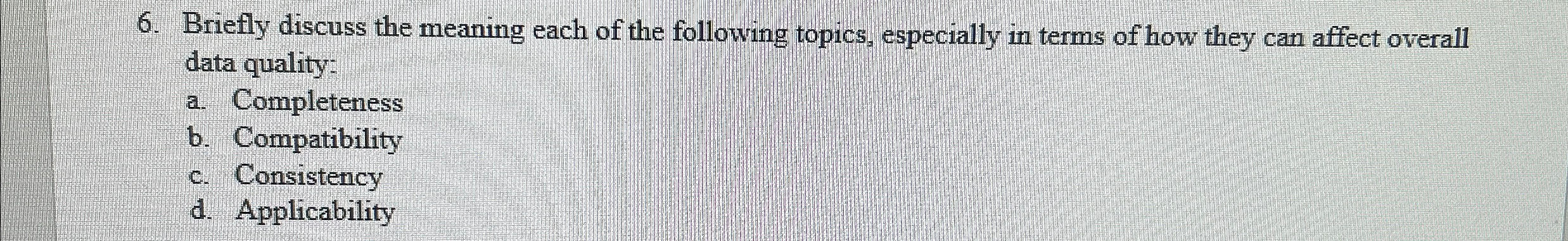 Solved Briefly discuss the meaning each of the following | Chegg.com