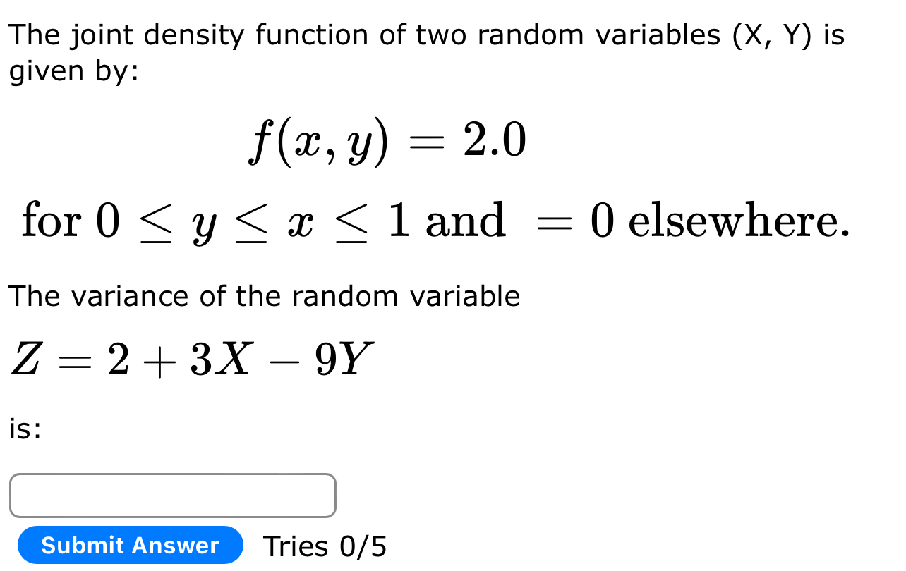 Solved The joint density function of two random variables | Chegg.com