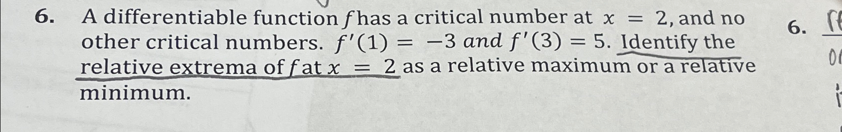 Solved A differentiable function f ﻿has a critical number at | Chegg.com