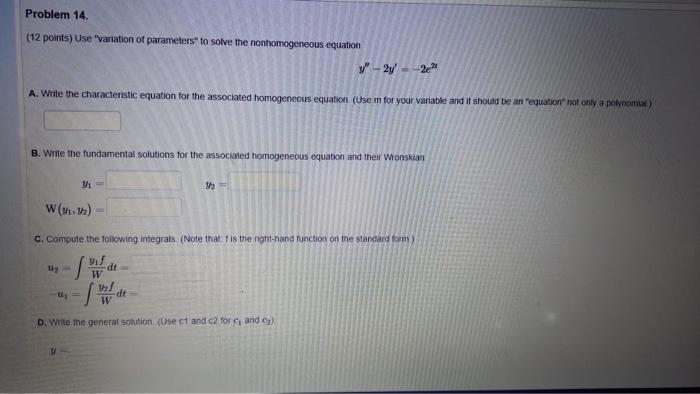 Solved Problem 14. (12 points) Use "variation of parameters" | Chegg.com