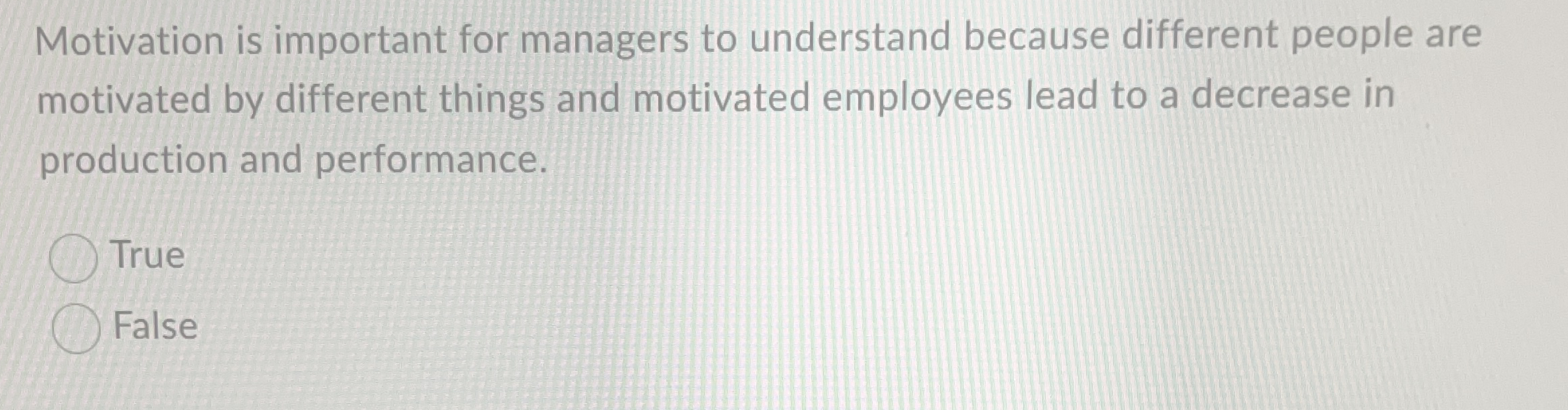 Solved Motivation is important for managers to understand | Chegg.com