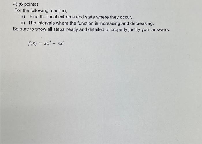 Solved 4) (6 points) For the following function, a) Find the | Chegg.com