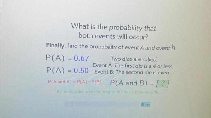 Solved What is the probability that both events will occur? | Chegg.com