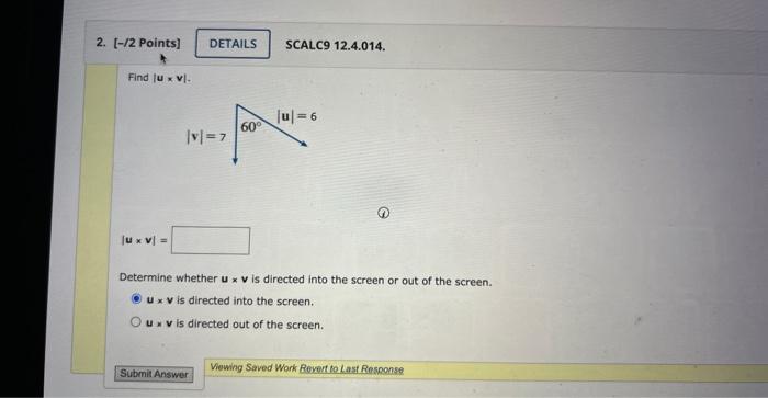 Solved Find ∣u×v∣. ∣u×v∣= Determine whether x×v is directed | Chegg.com