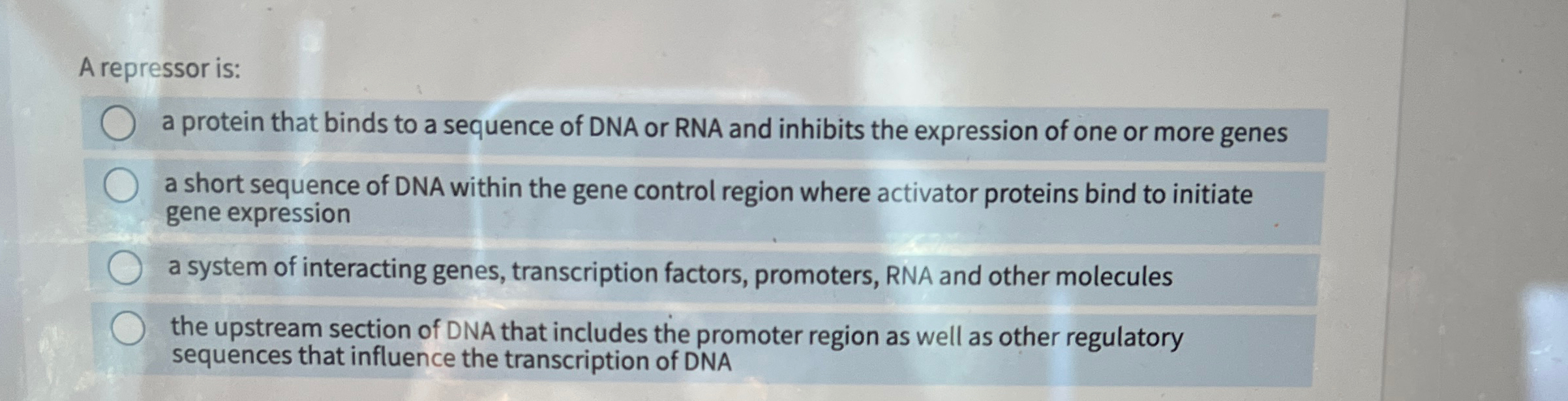 Solved A repressor is:a protein that binds to a sequence of | Chegg.com