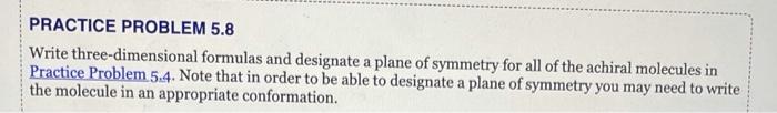 Solved PRACTICE PROBLEM 5.5 Which atom is the chirality | Chegg.com