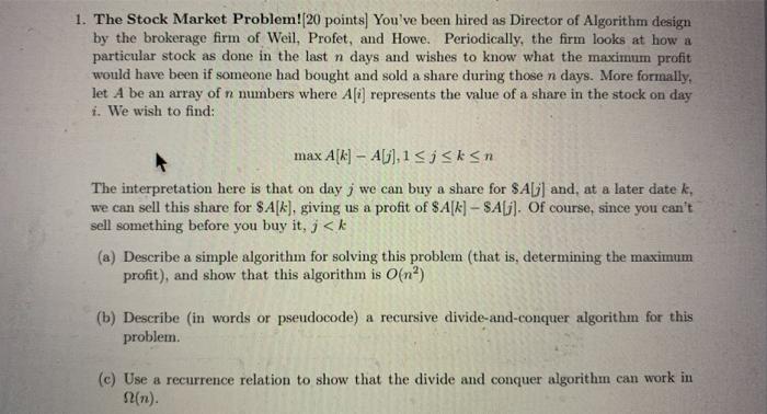 Solved 1. The Stock Market Problem![20 points) You've been | Chegg.com