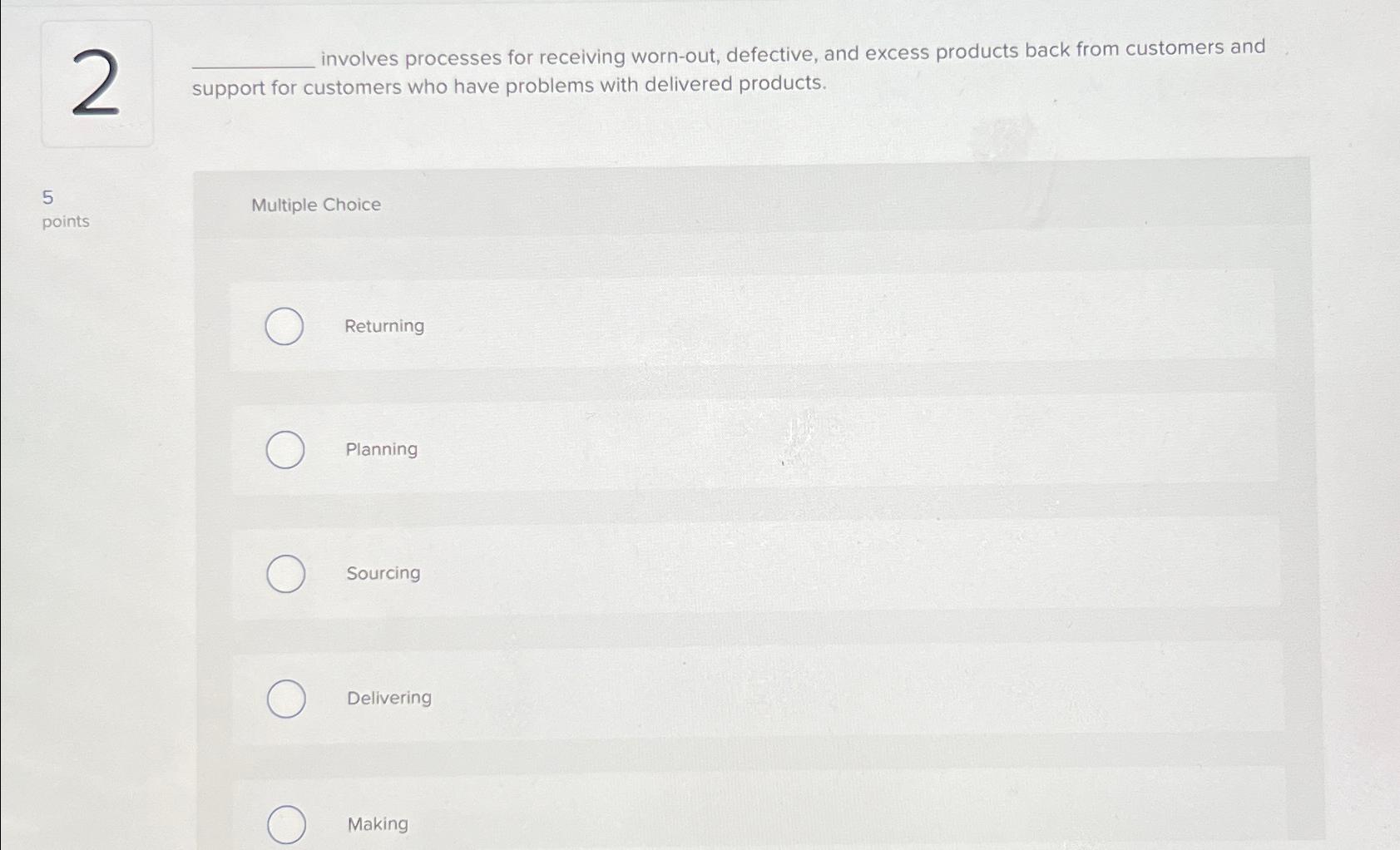 Solved involves processes for receiving worn-out, defective, | Chegg.com