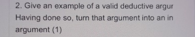 Solved [5 ﻿marks]What is an argument? (1)Give an example of | Chegg.com