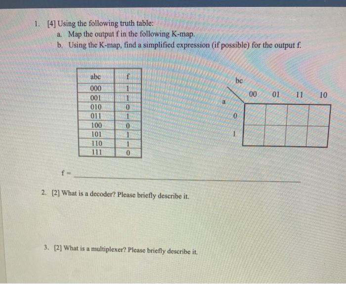 Solved 1. [4] Using the following truth table: a. Map the | Chegg.com