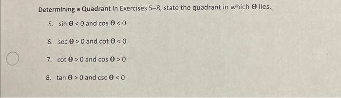 Solved Determining a Quadrant In Exercises 5-8, state the | Chegg.com
