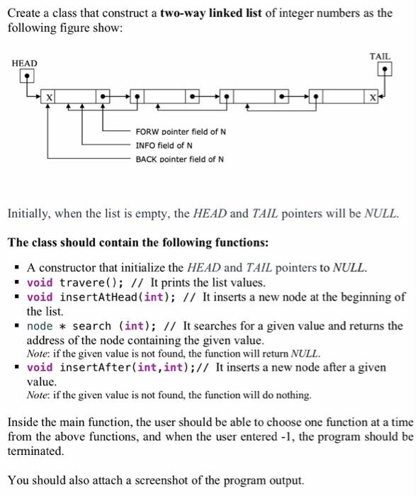 Solved Create a class that construct a two-way linked list | Chegg.com