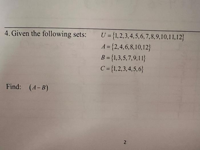 Solved 4. Given the following sets: | Chegg.com