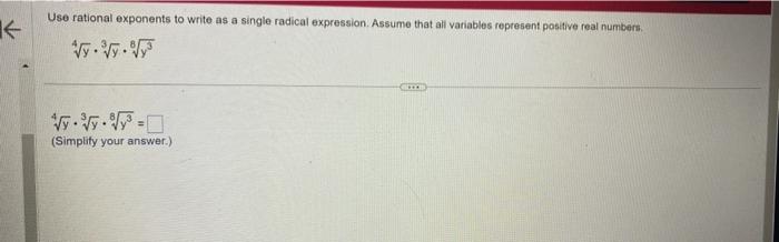 Solved Use rational exponents to write as a single radical | Chegg.com