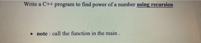 Solved Write a CH program to find power of a number using | Chegg.com