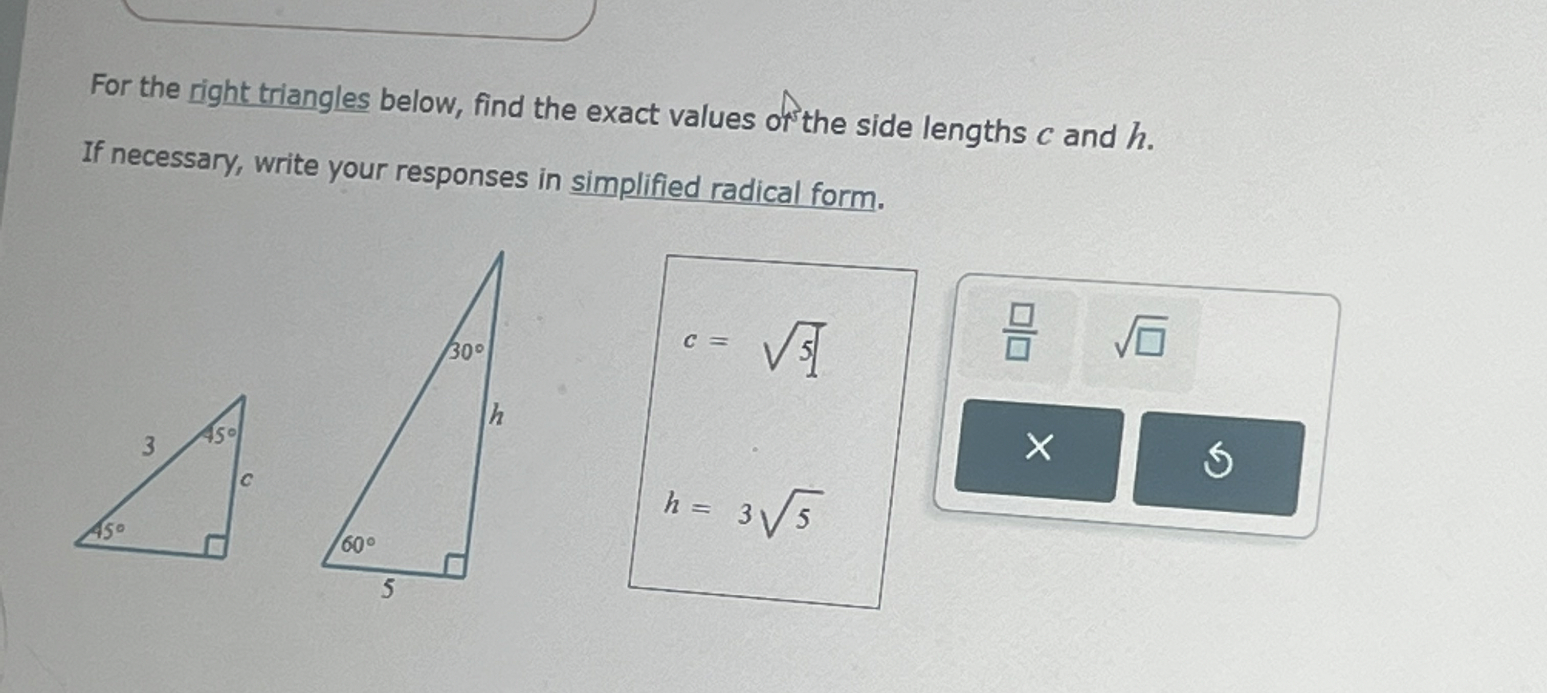 Solved For the right triangles below, find the exact values | Chegg.com