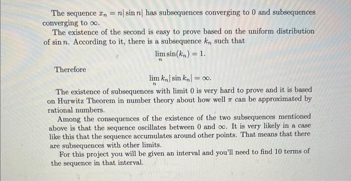 Solved The sequence xn=n∣sinn∣ has subsequences converging | Chegg.com