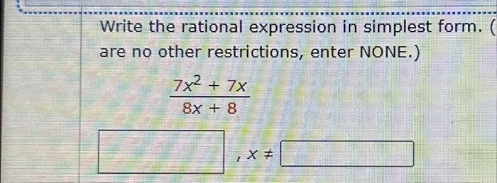 Solved Write the rational expression in simplest form. are | Chegg.com