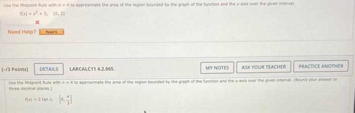 Solved Use the Midpoint Rule with a to approximate the area | Chegg.com