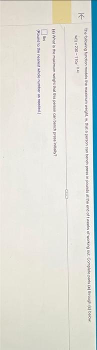 Solved The following function models the maximum weight, w, | Chegg.com