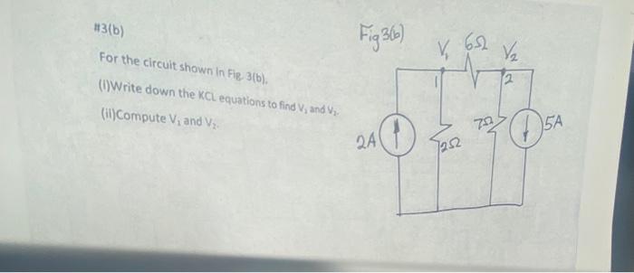 Solved For the circuit shown in Fie 3(b) (i) Write down the | Chegg.com
