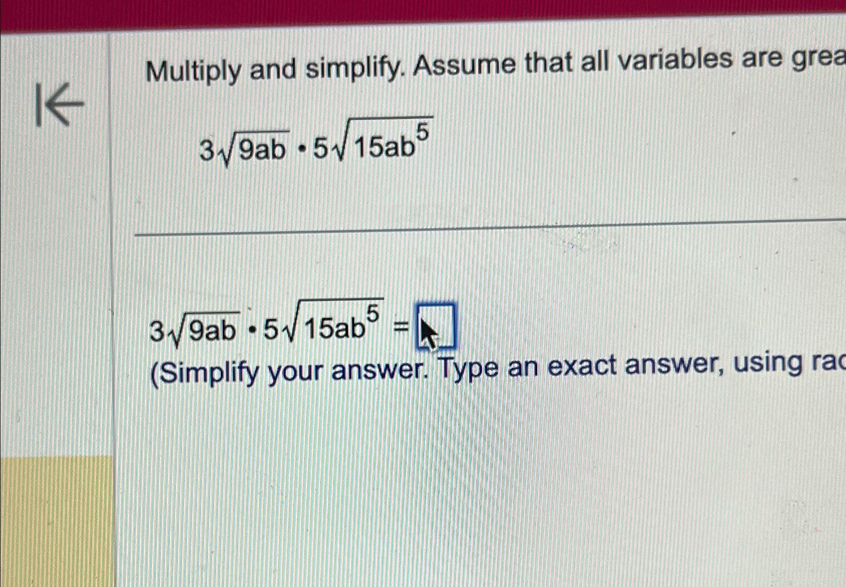 Solved Multiply and simplify. Assume that all variables are | Chegg.com