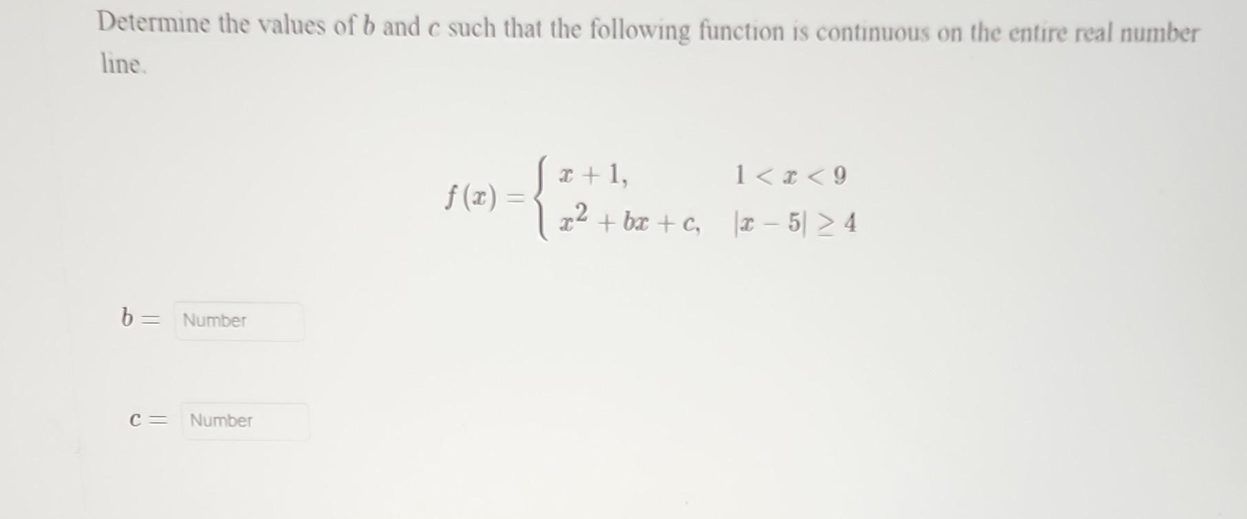 Solved Determine the values of b and c such that the | Chegg.com