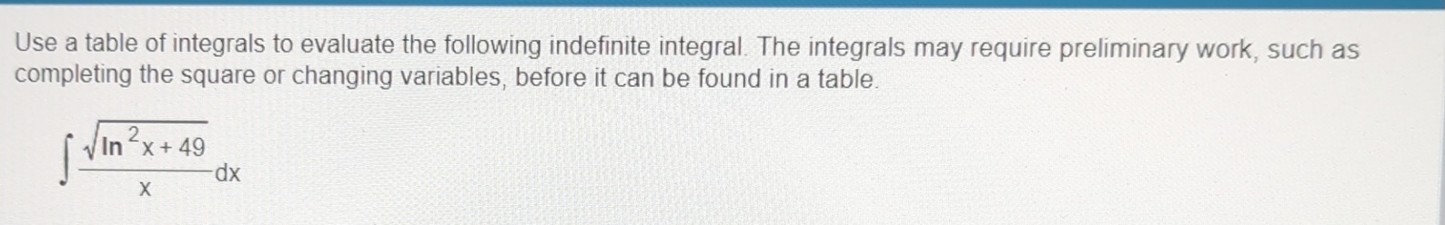 Solved Use a table of integrals to evaluate the following | Chegg.com