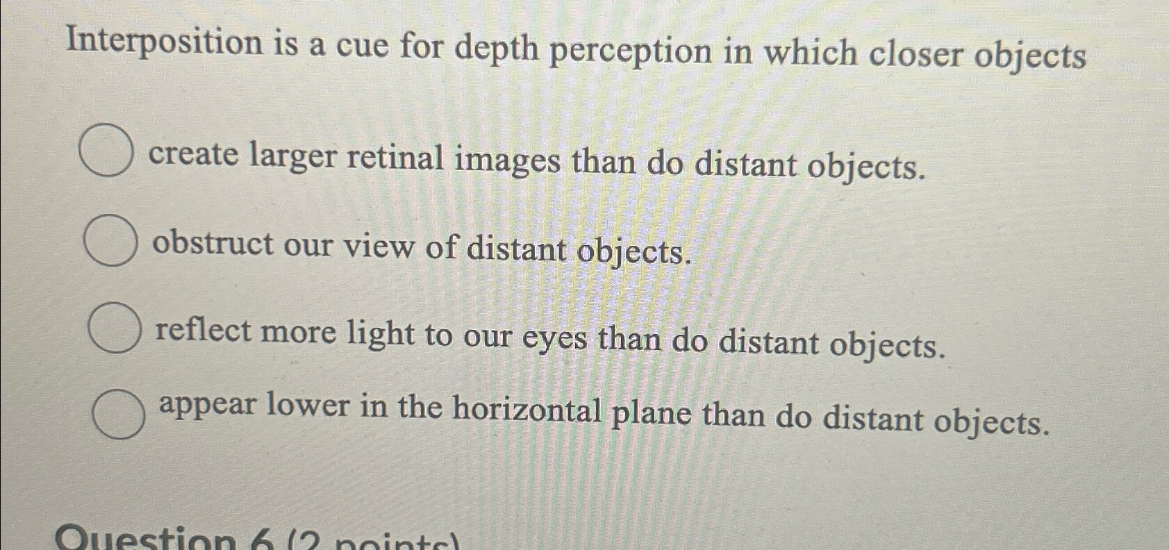 Solved Interposition is a cue for depth perception in which | Chegg.com