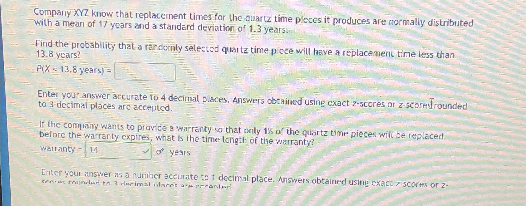 Solved Company XYZ know that replacement times for the | Chegg.com