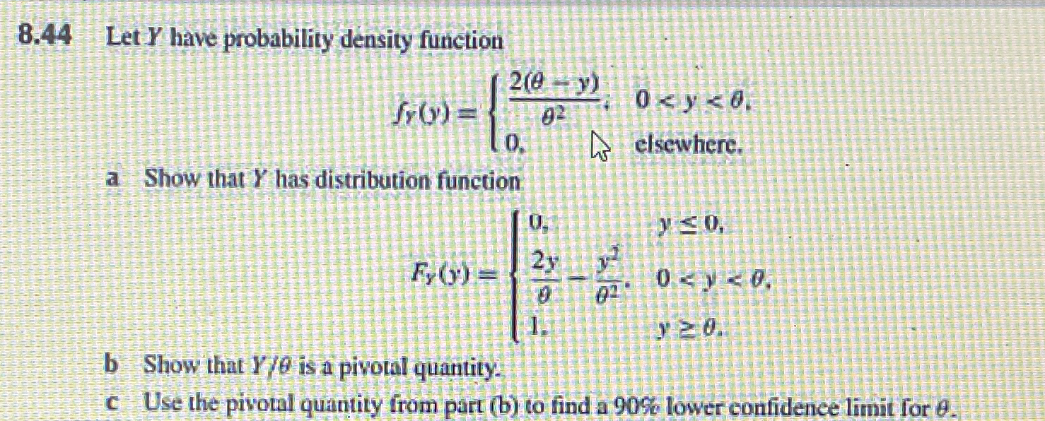 Solved 8.44 ﻿Let Y ﻿have probability density | Chegg.com