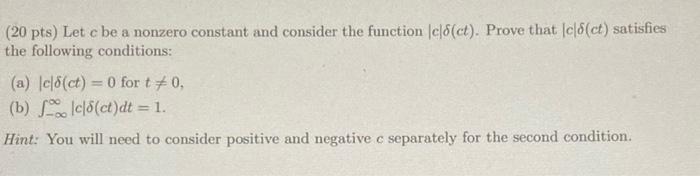 Solved (20 pts) Let c be a nonzero constant and consider the | Chegg.com