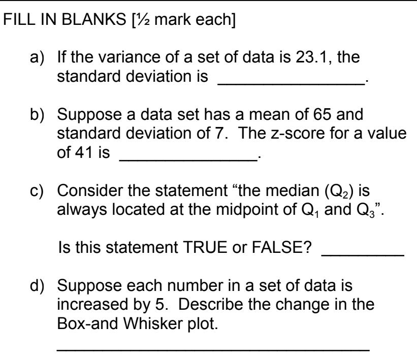 Solved FILL IN BLANKS [1/2 ﻿mark each]a) ﻿If the variance of | Chegg.com