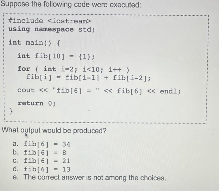 Solved Suppose the following code were executed: = #include | Chegg.com