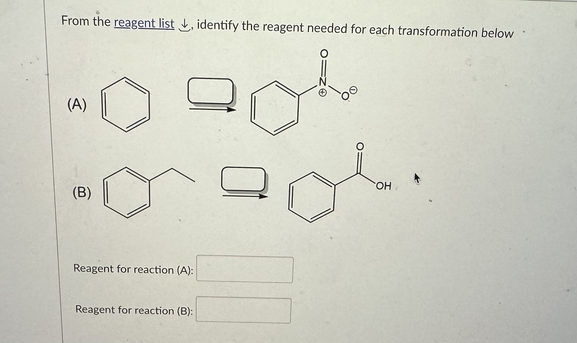 Solved Identify the reagent needed for each transformation | Chegg.com