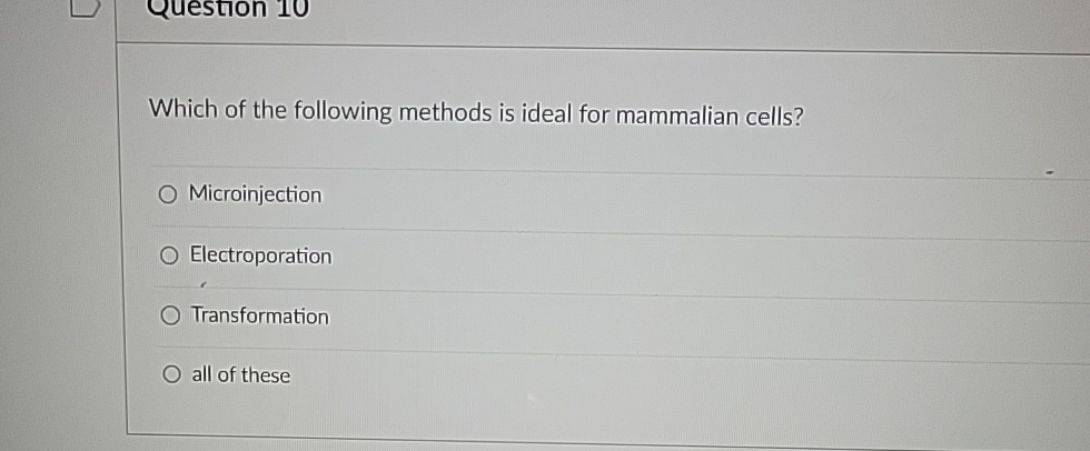 Solved Which of the following methods is ideal for mammalian | Chegg.com