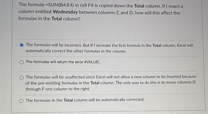 Solved The formula = SUM(B4:E4) in cell F4 is copied down | Chegg.com