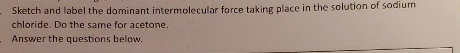 Solved IMF in NaCl(aq) IMF in Acetone Sketch and label the | Chegg.com
