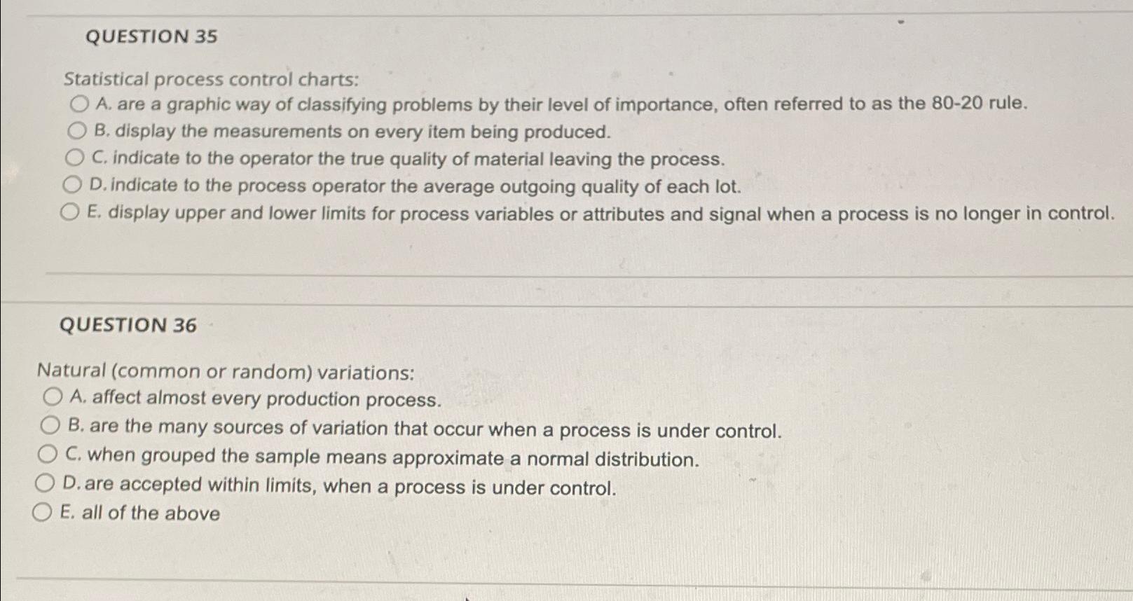 Solved QUESTION 35Statistical process control charts:A. ﻿are | Chegg.com