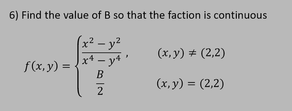 Solved Find the value of B ﻿so that the faction is | Chegg.com