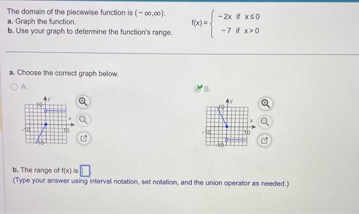 Solved The domain of the piecewise function is (−∞,∞). a. | Chegg.com