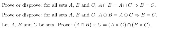 Solved Prove or disprove: for all sets A, B and C, A B = A C | Chegg.com