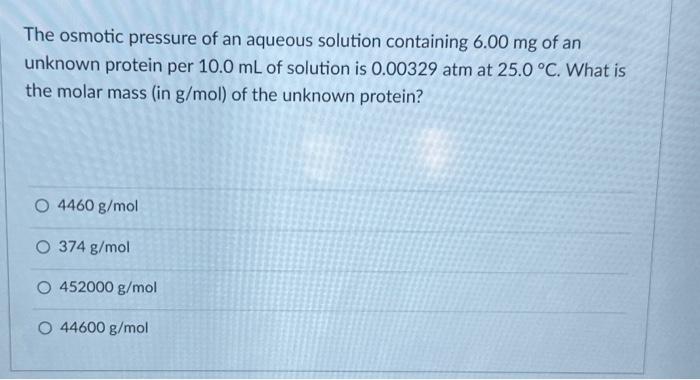 Solved The osmotic pressure of an aqueous solution | Chegg.com
