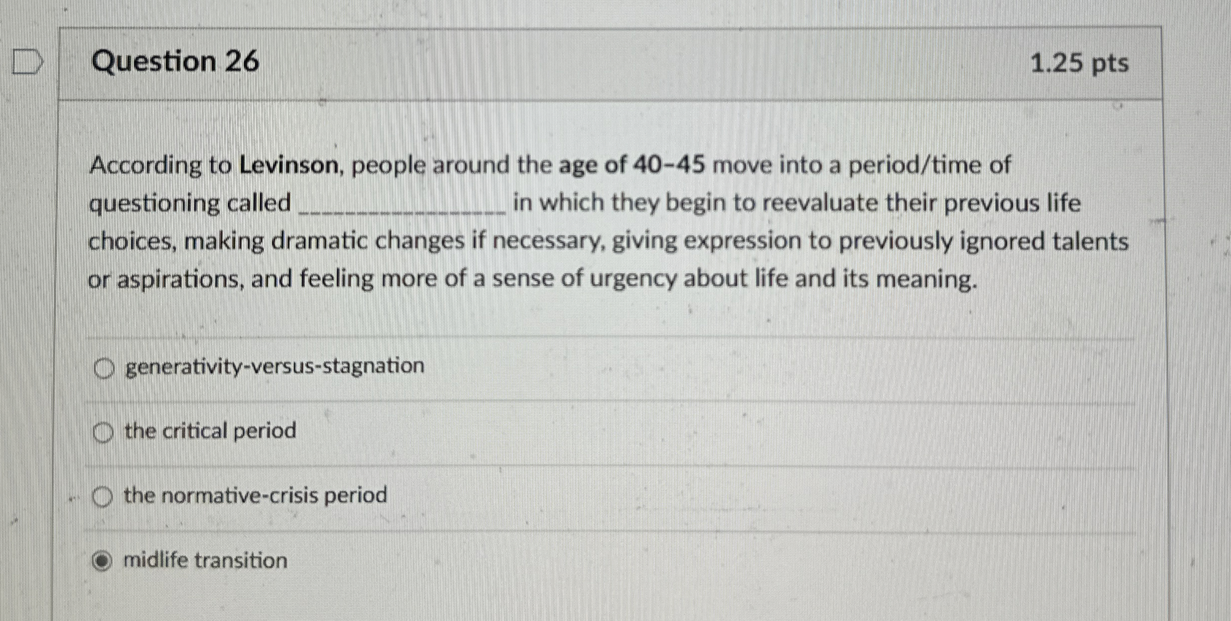 Solved Question 261.25 ﻿ptsAccording to Levinson, people | Chegg.com