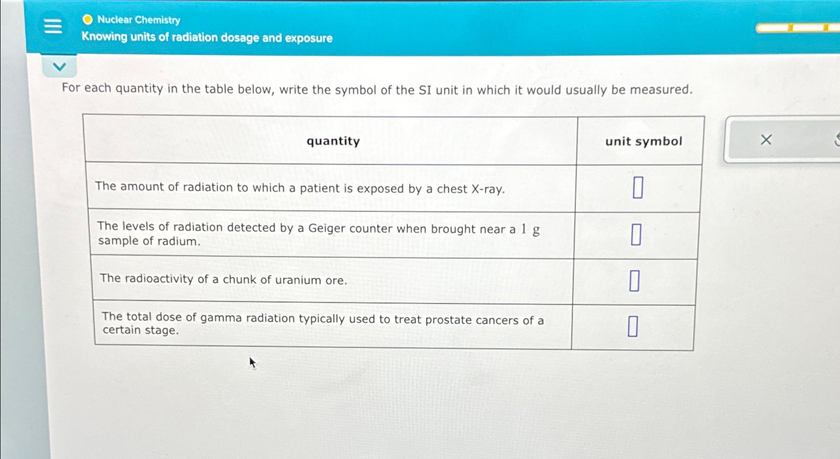 Solved Nuclear ChemistryKnowing units of radiation dosage | Chegg.com