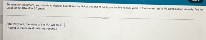 Solved To save for retirement, you decide to deposit $2200 | Chegg.com
